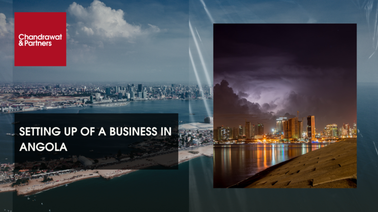 SETTING UP OF A BUSINESS IN ANGOLA - Chandrawat & Partners