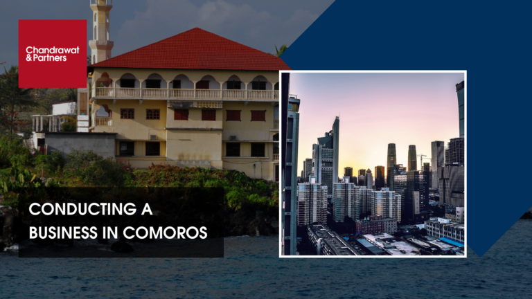 CONDUCTING A BUSINESS IN COMOROS - Chandrawat & Partners